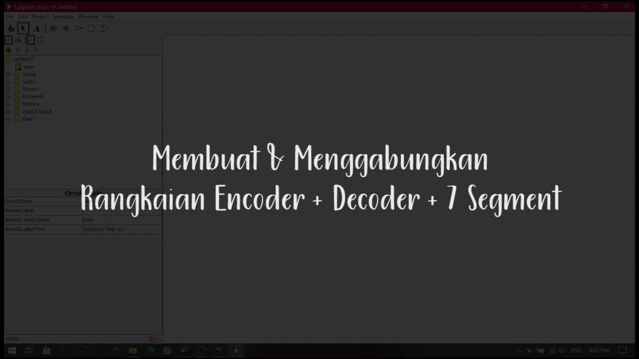 Sistem Digital - Rangkaian Encoder + Decoder + 7 Segment - YouTube