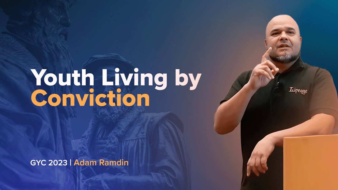 December 29 - Adam Ramdin - Youth Living By Conviction - GYC 2023 - YouTube