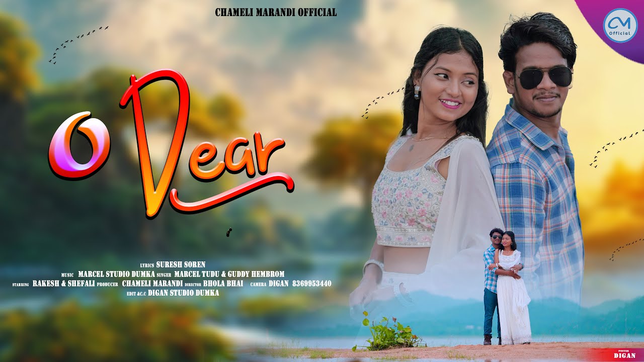 O DEAR NEW SANTALI FULL VIDEO 2024 //RAKESH & SHEFALI // MARCEL TUDU ...