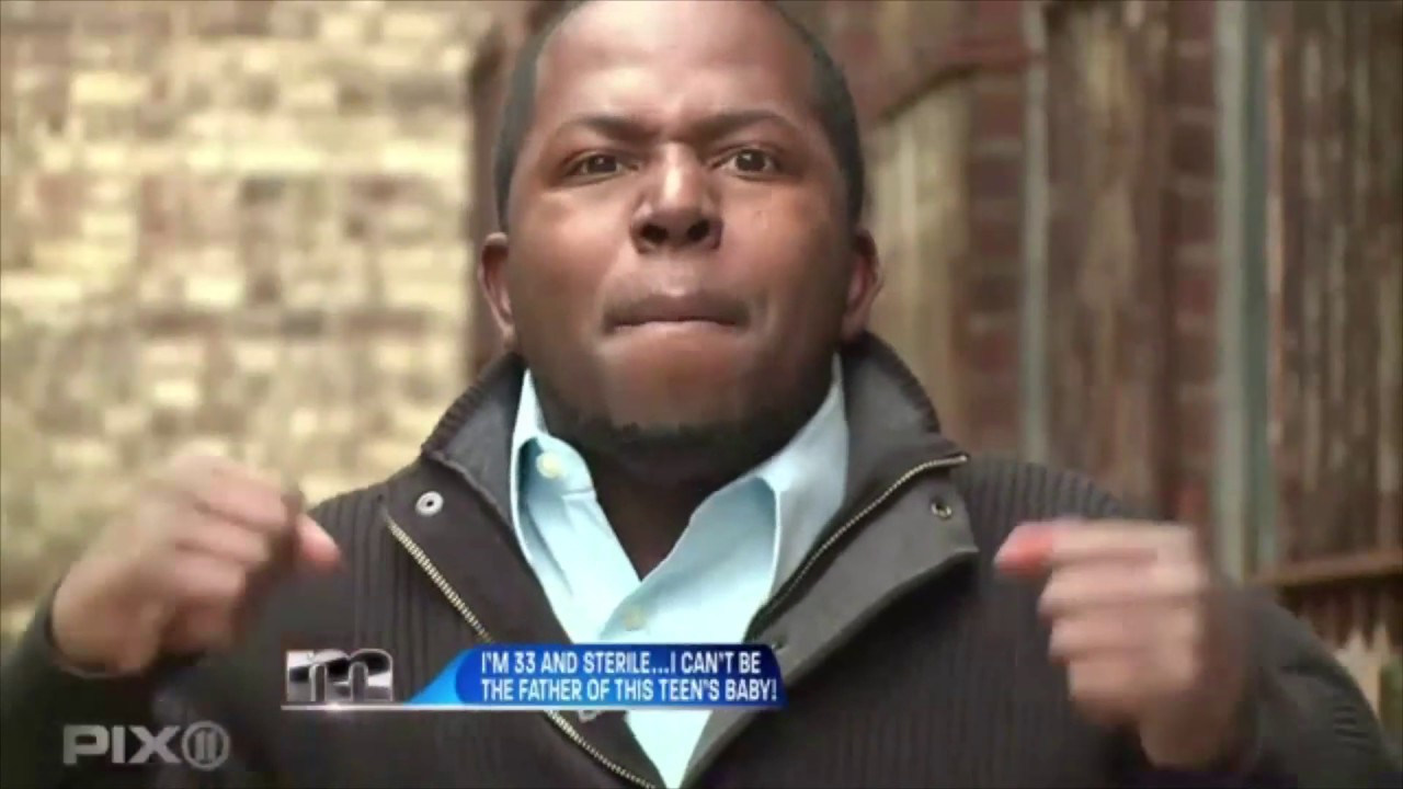 The Maury Show | I'm 33 and Sterile.. I Can't Be the Father of This ...