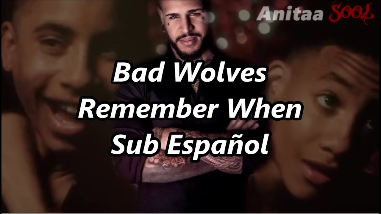 Bad Wolves - Remember When Sub Español - YouTube