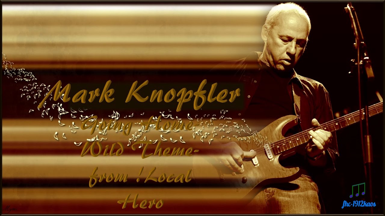 Going Home-Wild Theme- from -Local Hero - Mark Knopfler. HD. - YouTube