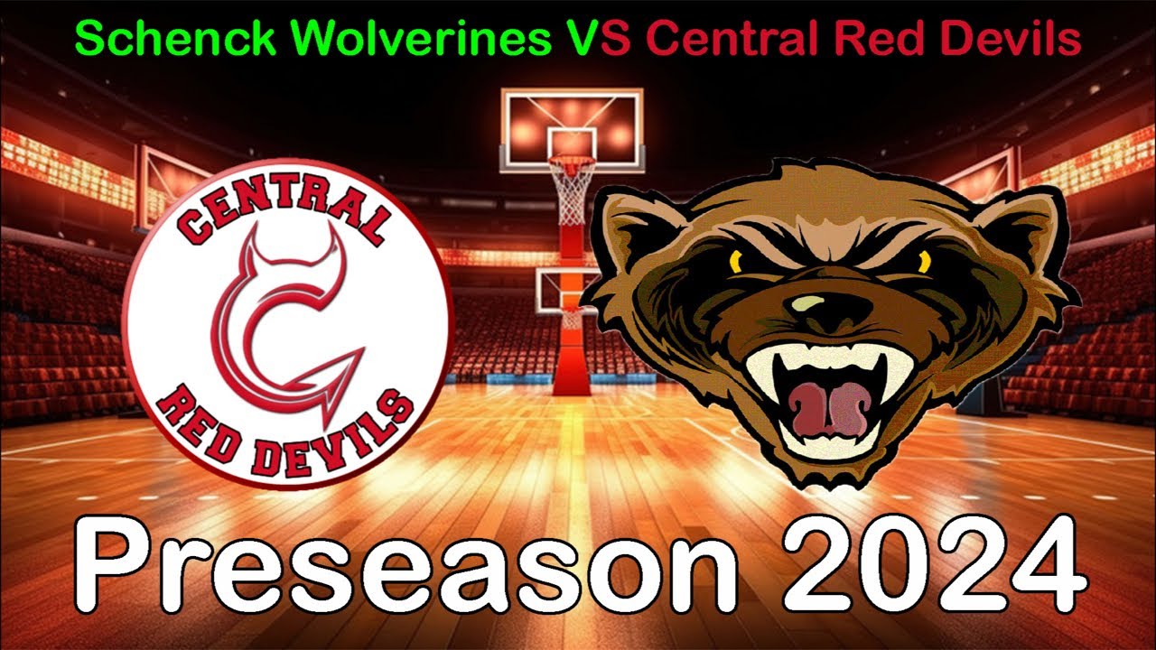 Schenck Wolverines VS Central Red Devils Basketball Preseason 2024 ...