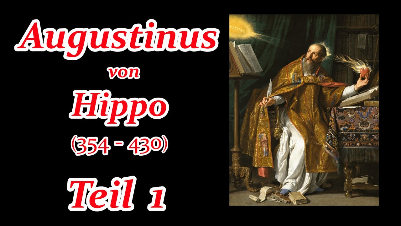 Augustinus von Hippo (354-430) - Teil 1: 'Unruhig ist unser Herz', von Prof. Dr. Michael ...