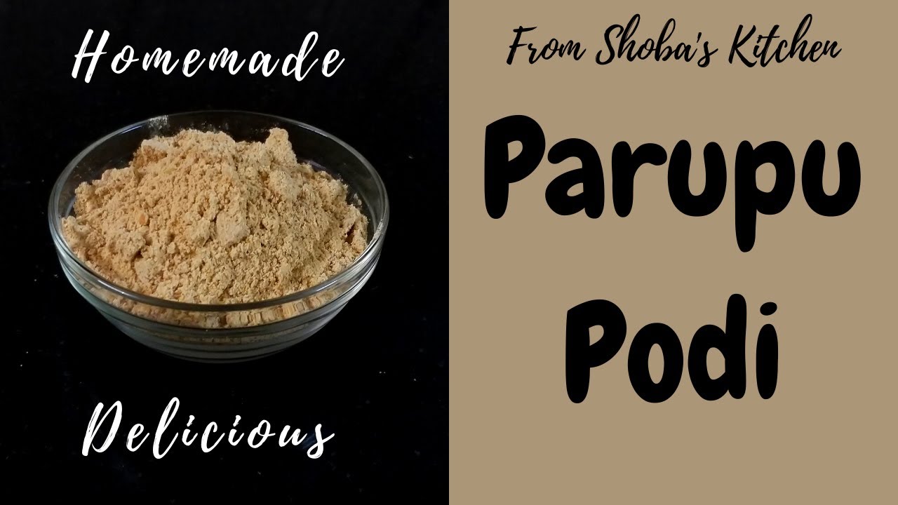 Paruppu podi recipe in Tamil | Paruppu Podi Recipe | Paruppu Podi - YouTube