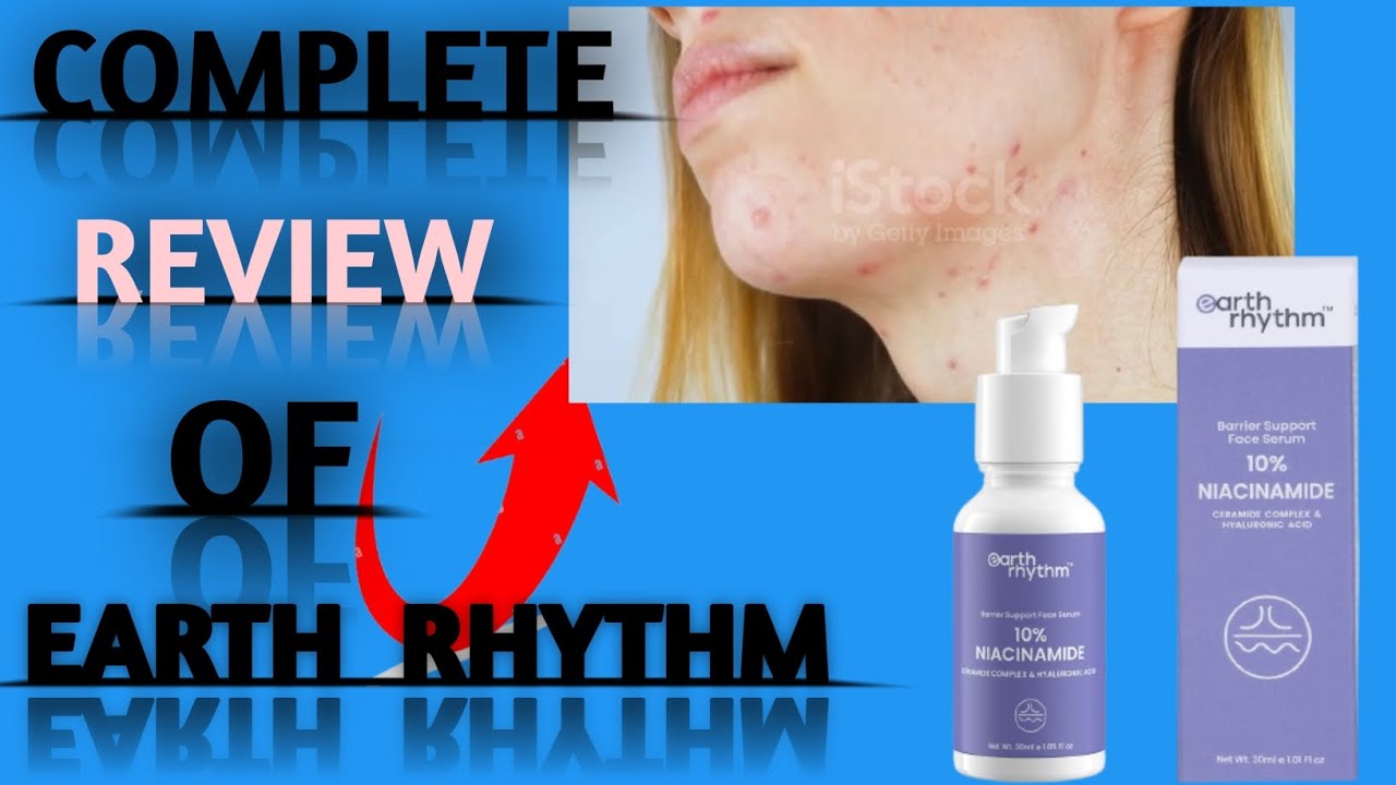 Complete review of EARTH RHYTHM // FACE SERUM // TESTED REVIEW // # ...