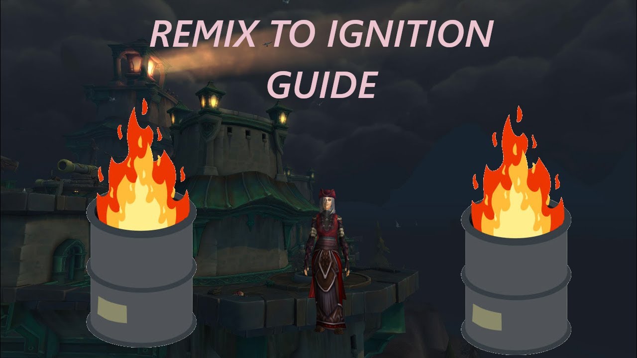 Remix to ignition WOW [GUIDE] - YouTube