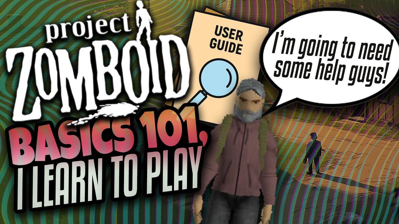 Project Zomboid (Learning the BASICS) What Project Zomboid MODs are ...