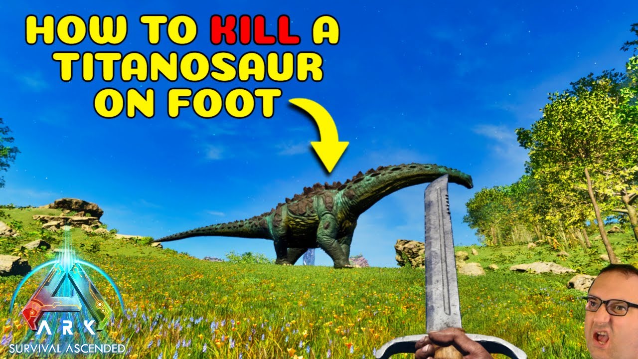 How to KILL a Titanosaur ON FOOT! - ARK: Survival Ascended (ASA) - YouTube