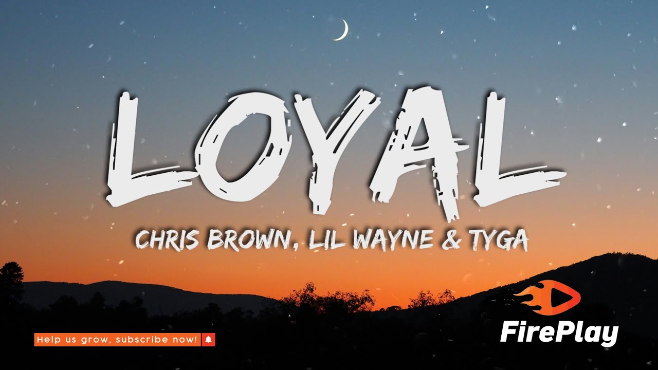 Chris Brown Loyal Cover Art Loyal | Chris Brown Wiki | Fandom