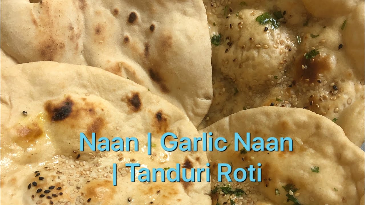 Tanduri Roti | Butter Naan | Garlic Butter Naan | how to make perfect ...