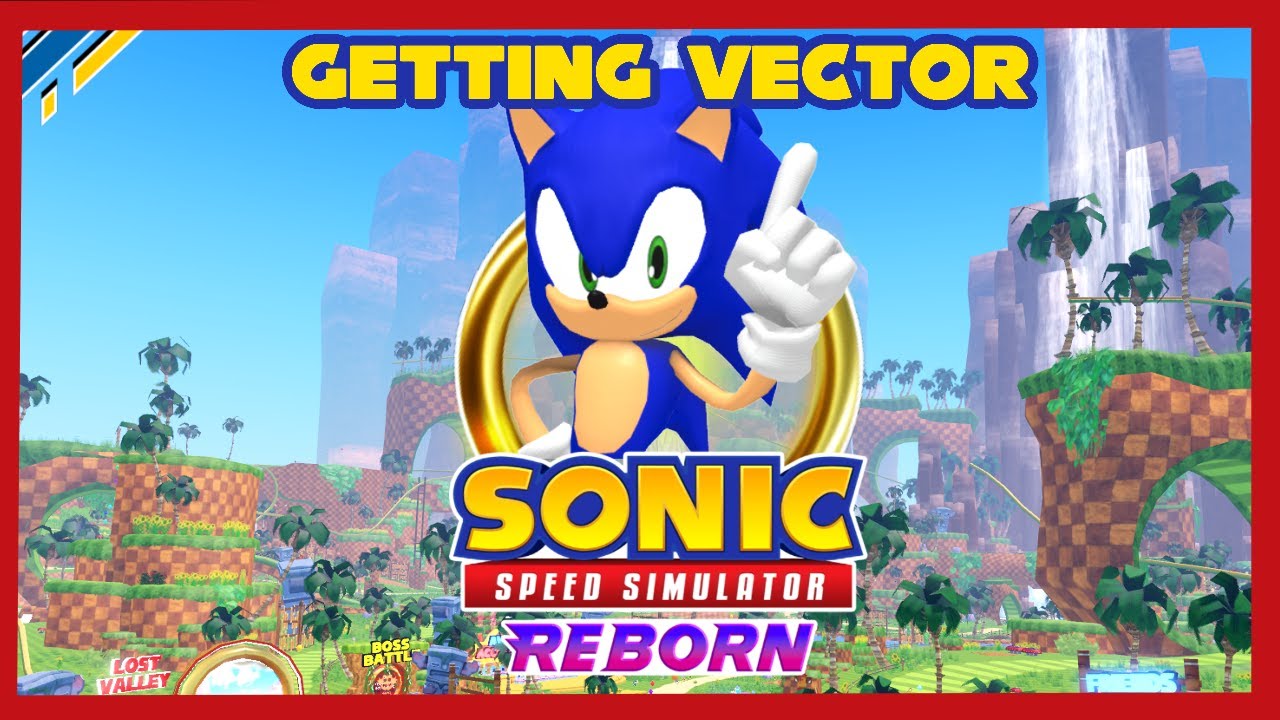 Sonic Speed Simulator Reborn Getting Vector - YouTube