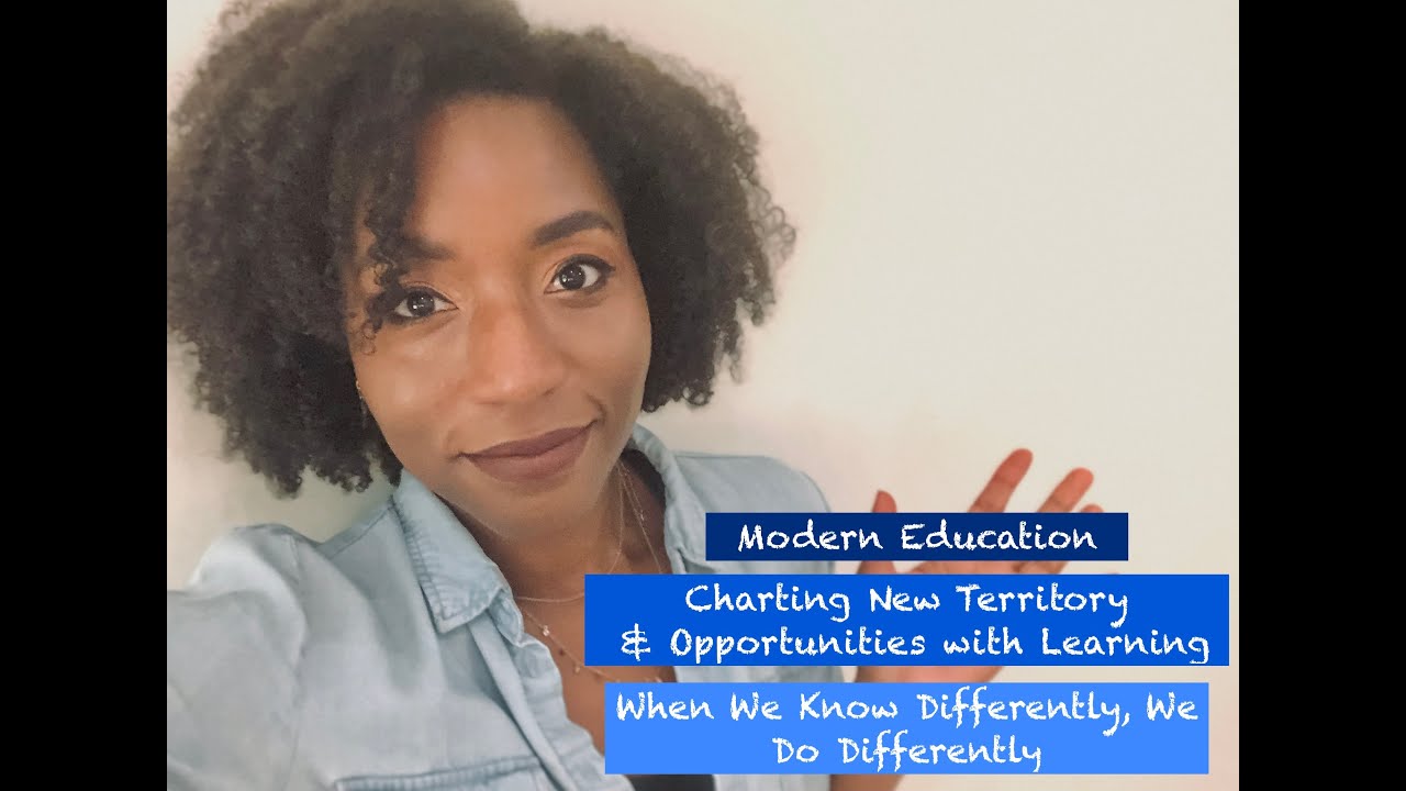 Charting New Territory & Opportunities with Learning | When We Know Differently, We Do ...