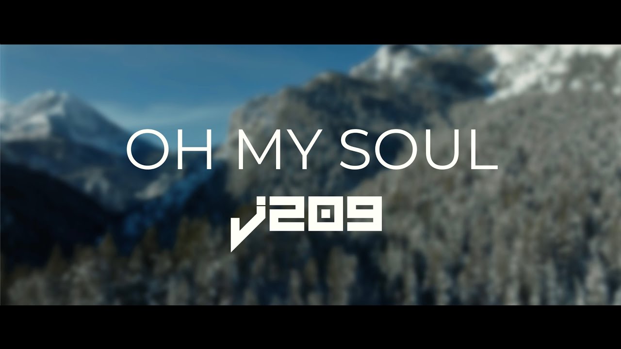 Oh My Soul | Cover by J209 | Opb. Casting Crowns | Official MV - YouTube