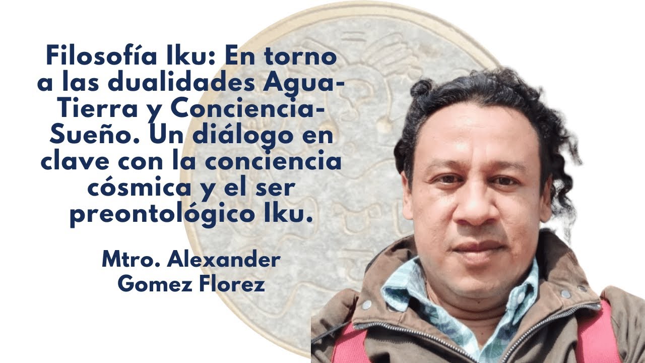 Mtro. Alexander Gomez Florez | Filosofía Iku - YouTube