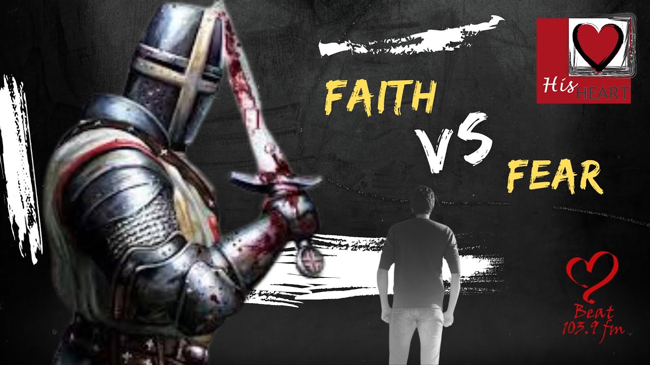 Faith versus Fear - YouTube