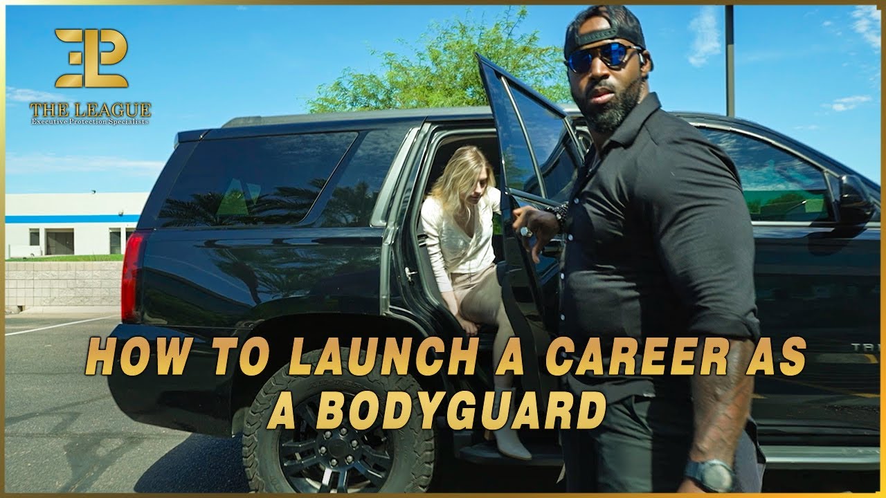 How to Launch a Career as a Bodyguard - YouTube
