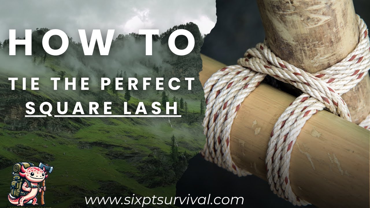 Square Lashing Made Easy: Essential Knots for Bushcraft & Survival ...