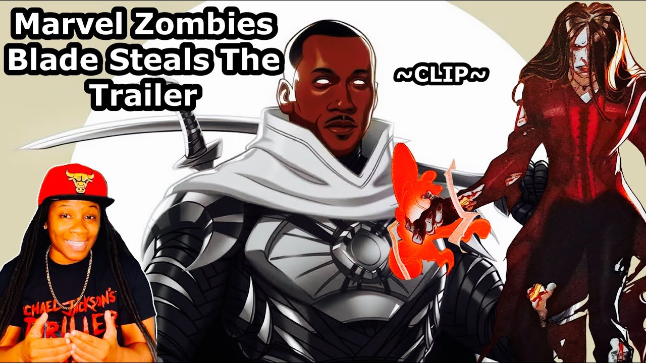 Marvel Zombies : Blade Is Star In The Trailer - YouTube