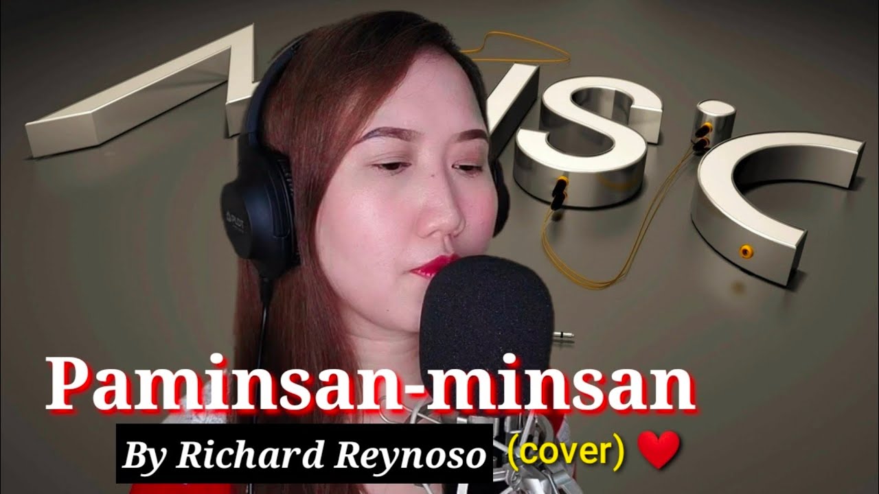 Paminsan-minsan- Richard Reynoso (Cover by Marilyn) - YouTube