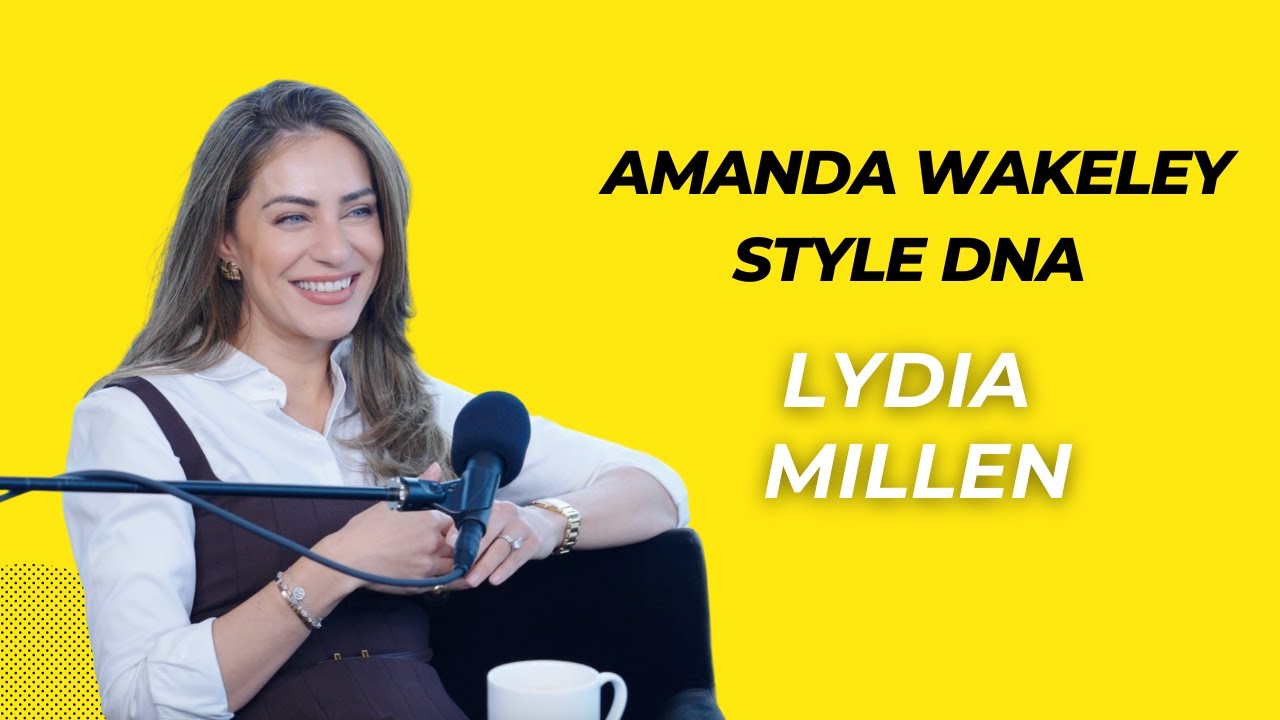 Lydia Millen | Amanda Wakeley Style DNA - YouTube
