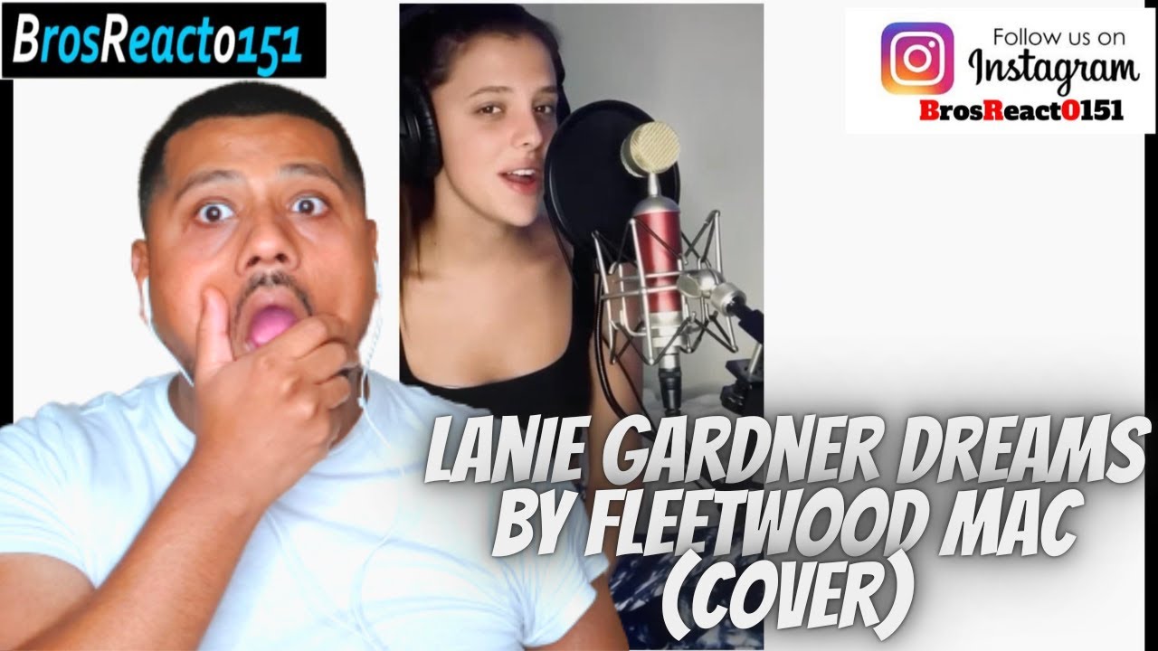 First time hearing Lanie Gardner - Dreams by Fleetwood Mac (Cover ...