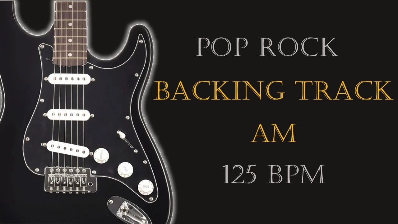 Am Backing Track | 125 bpm | Pop Rock Chords - Chordify