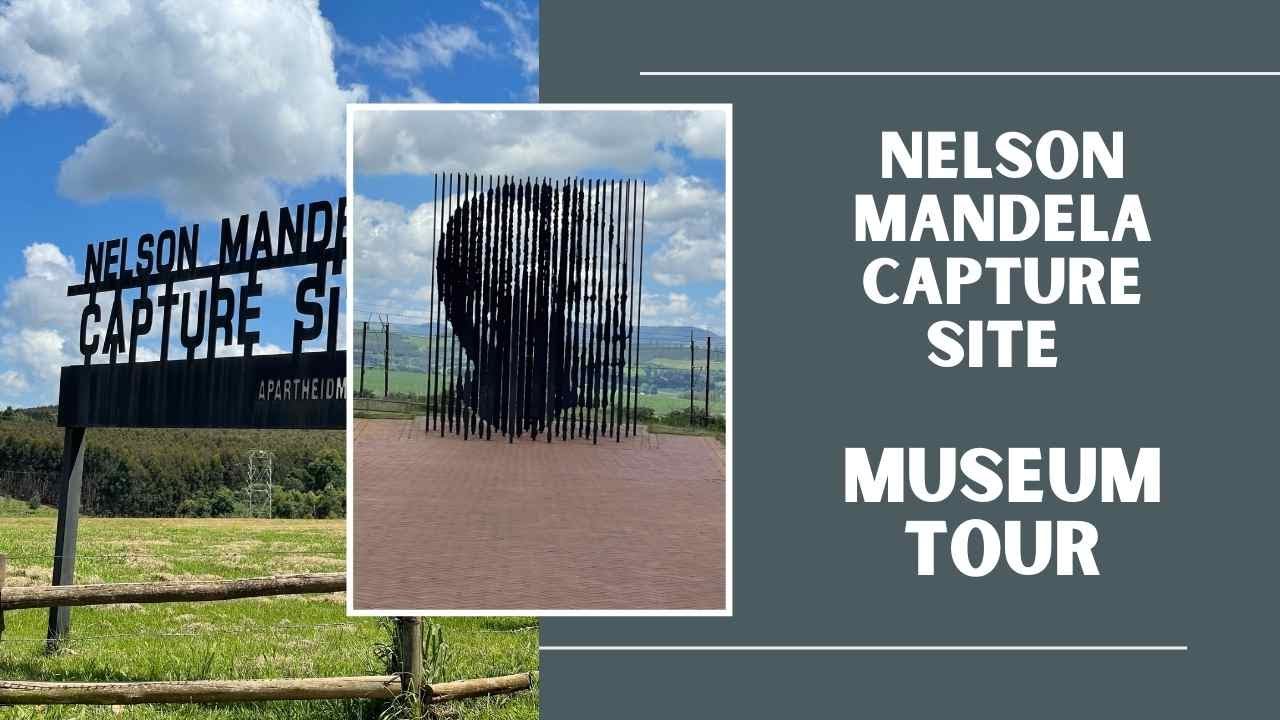 NELSON MANDELA CAPTURE SITE (HOWICK, KZN SOUTH AFRICA) | Cultural ...