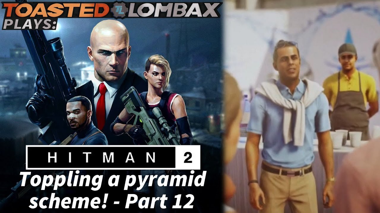 Hitman 2 - Part 12 - Toppling a pyramid scheme! - YouTube