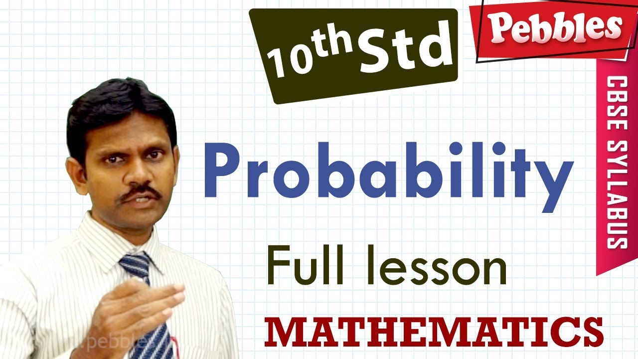 CBSE Syllabus Class 10 Mathematics | Probability | Full lesson - YouTube