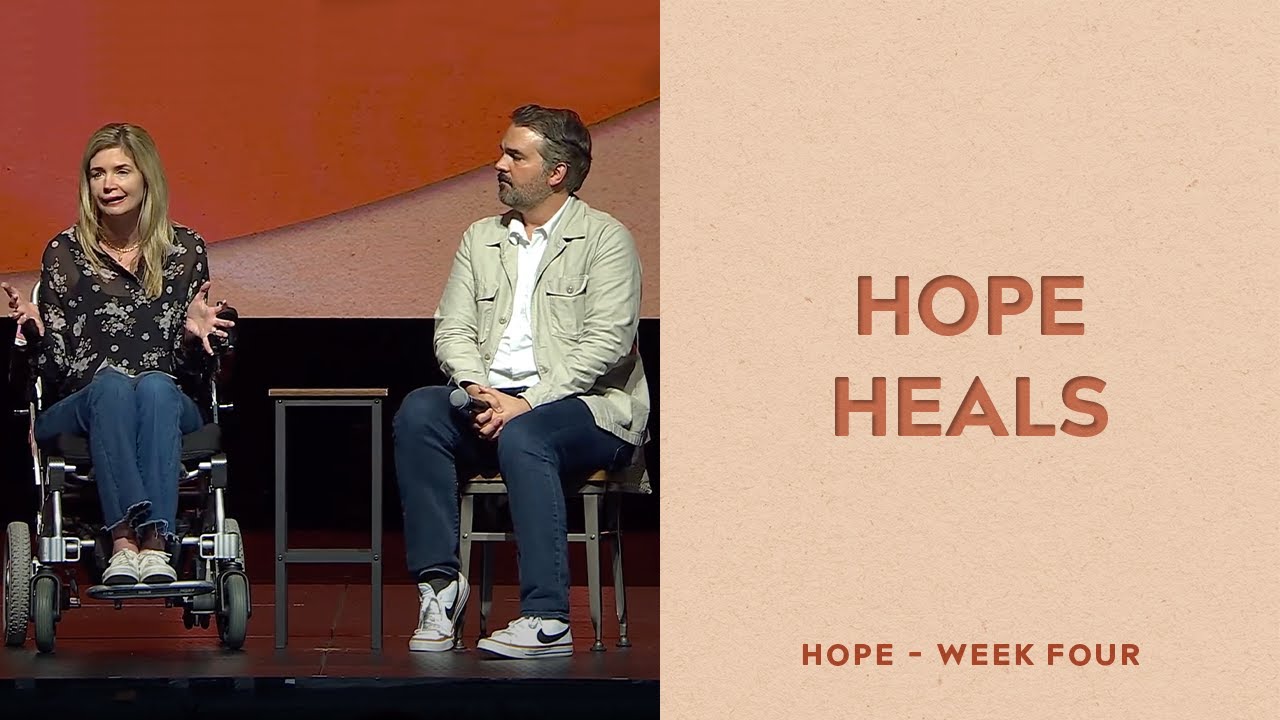 Hope: Week 4 (Hope Heals with Katherine & Jay Wolf) // The Grove ...