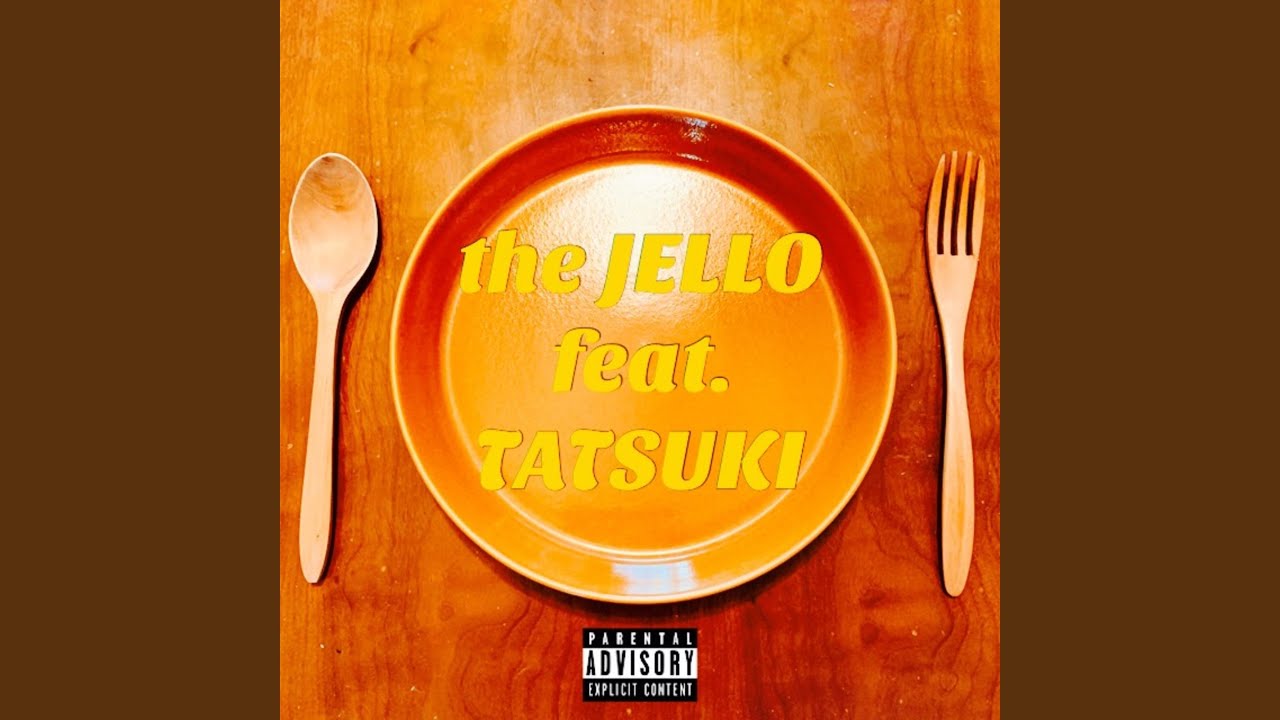 the JELLO - YouTube
