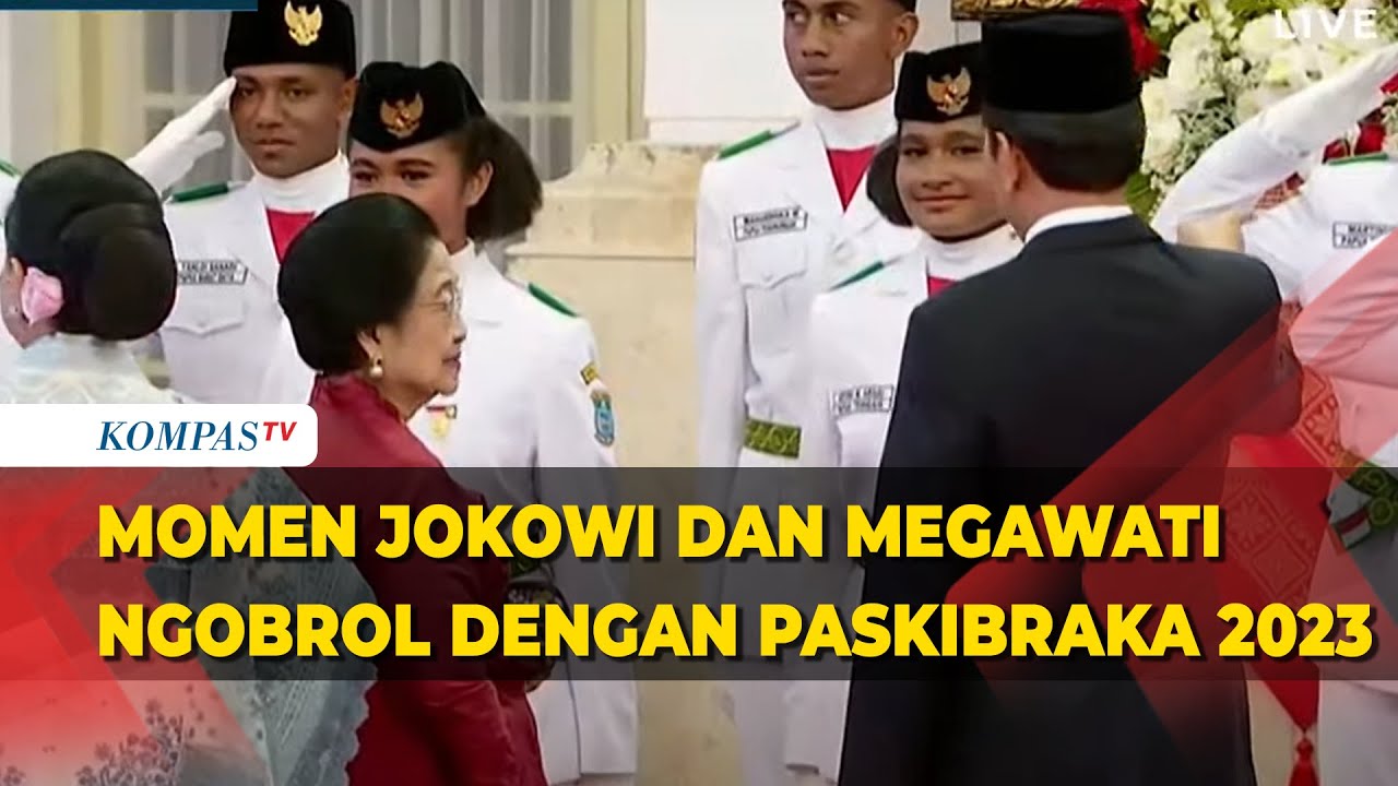 Momen Jokowi, Megawati dan Iriana Ngobrol dengan Paskibraka 2023 Usai ...