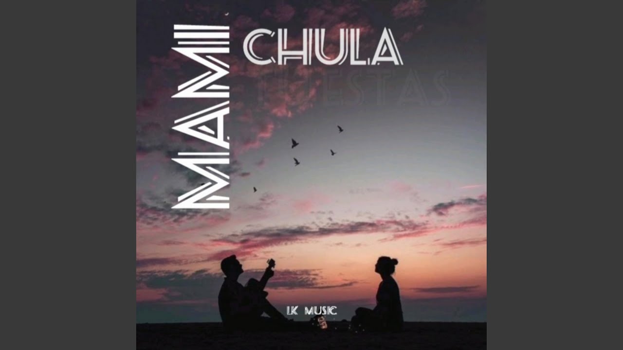 Mami Chula - YouTube