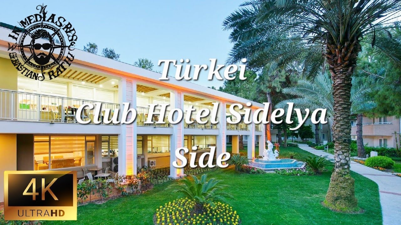 Club Hotel Sidelya, Türkei Side Colakli 4K - YouTube