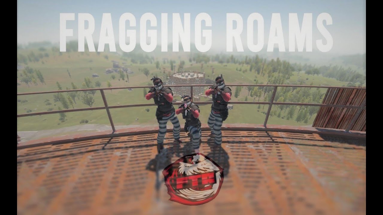 RUST | FTΛ FRAGGING ROAMS - YouTube