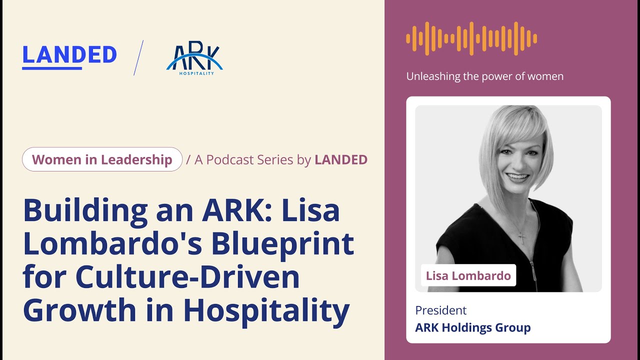 Building an ARK: Lisa Lombardo's Blueprint for Culture-Driven Growth in ...
