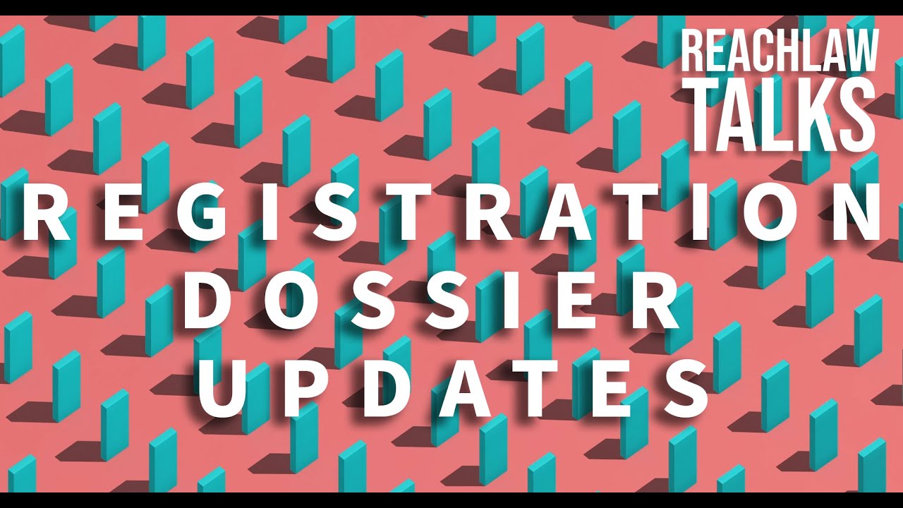 EU REACH - Dossier Updates - YouTube