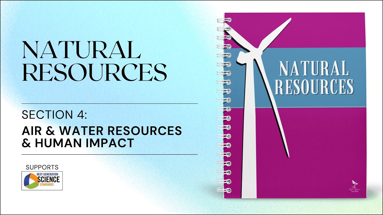 Natural Resources: Sec. 4: Air and Water Resources and Human Impact ...