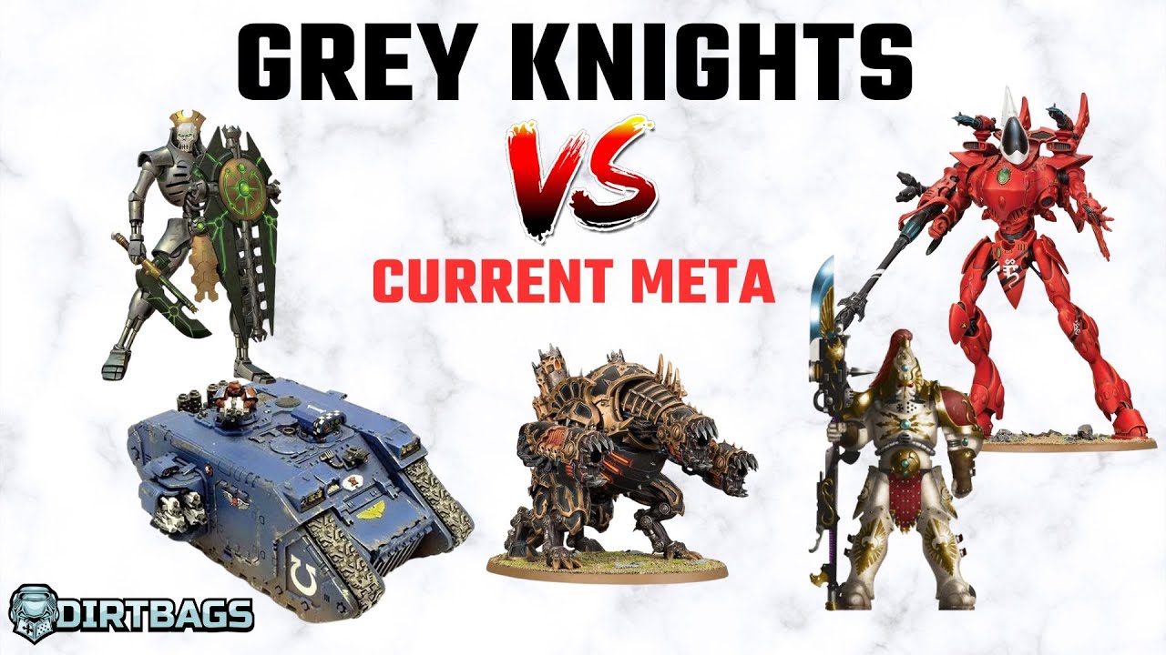 Grey Knights In Current META! Amazing Strats, Low K!ll Power ...