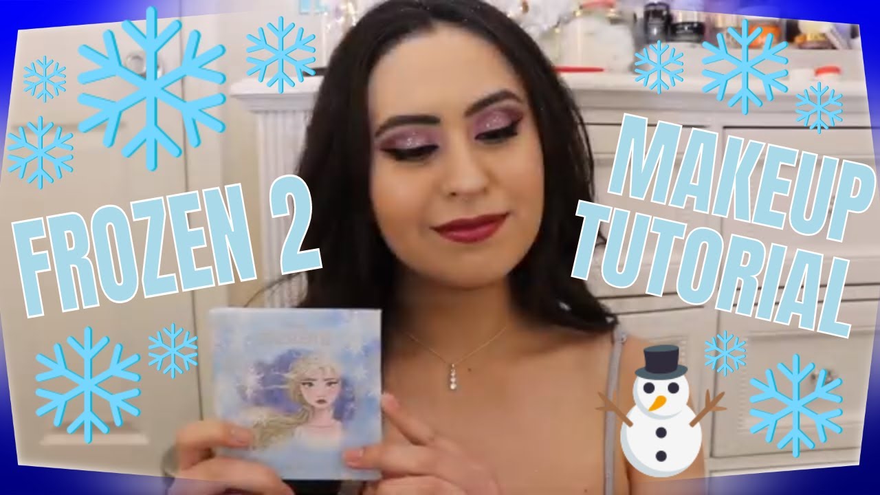 Frozen 2 Show Yourself Makeup Tutorial | Colour Pop Frozen Collection ...