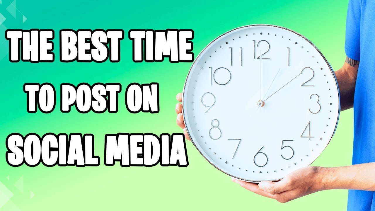 What Is The Best Time To Post On Social Media? - YouTube
