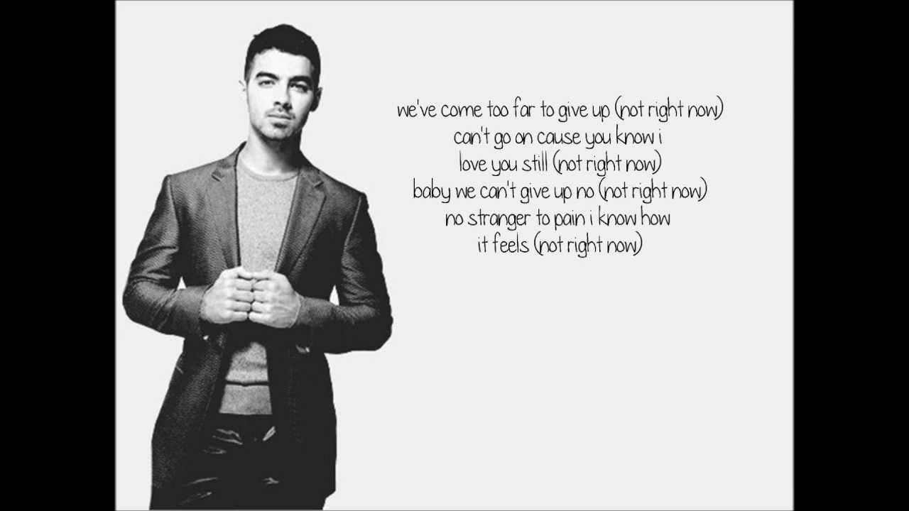 Joe Jonas - Not Right Now Lyrics - YouTube