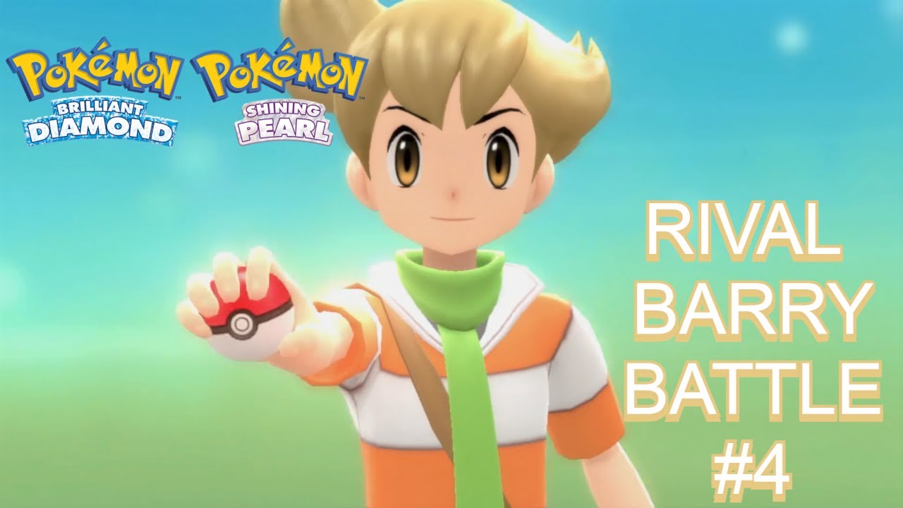 Pokemon Brilliant Diamond & Shining Pearl: Rival Barry Battle #4 - YouTube