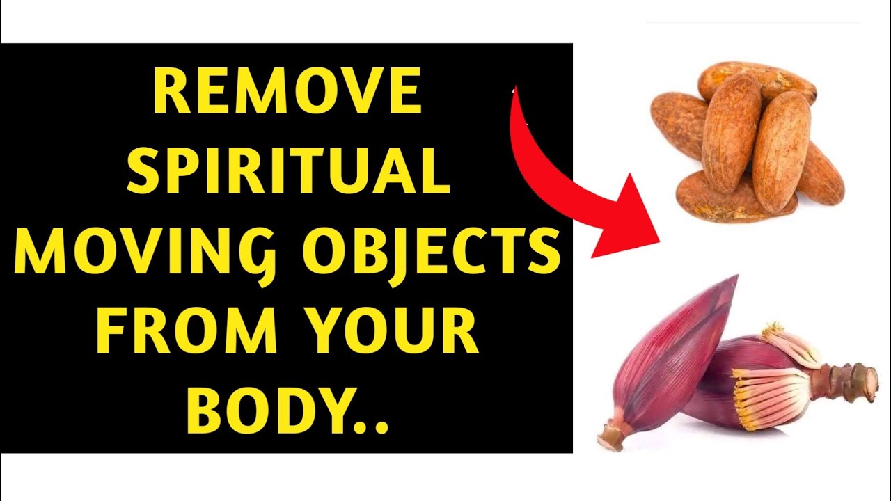 👉 Do This To Remove Spiritual Moving Objects From Your Body...| # ...