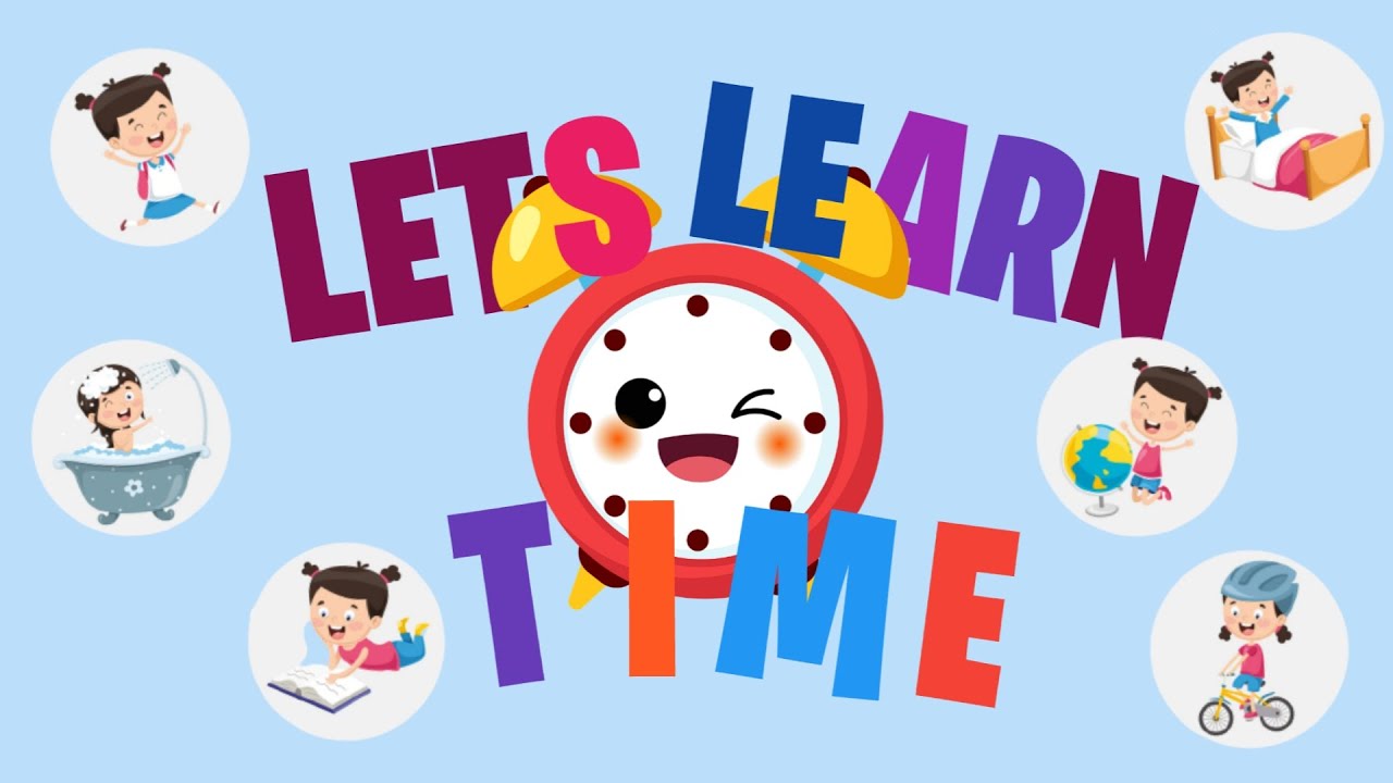 Lets LEARN About Time and Tell Them Correctly! Class Four English - YouTube
