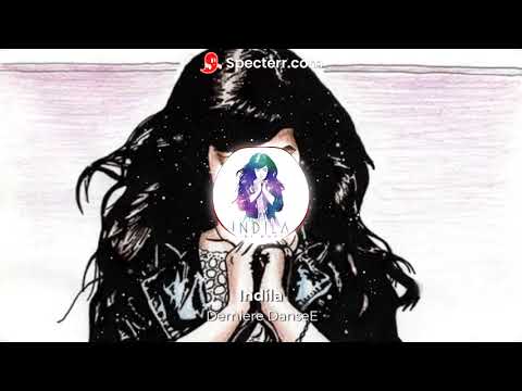 Indila - Dernière Danse