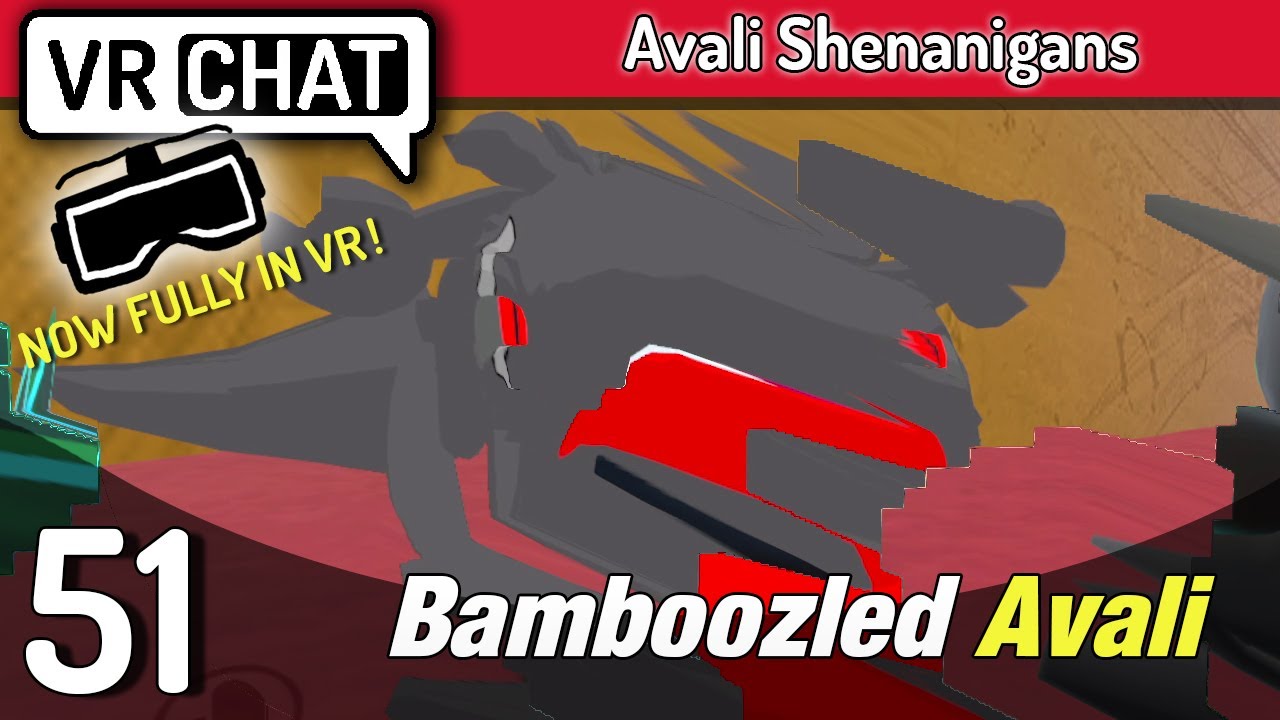 VRChat | Avali Shenanigans | Ep.51 | Bamboozled Avali - YouTube