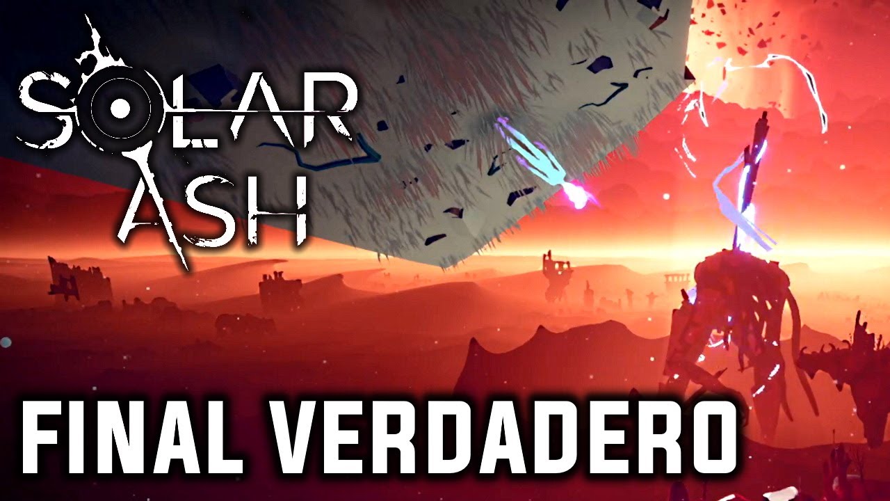Solar Ash - Final verdadero y Batalla con Boss Final - YouTube