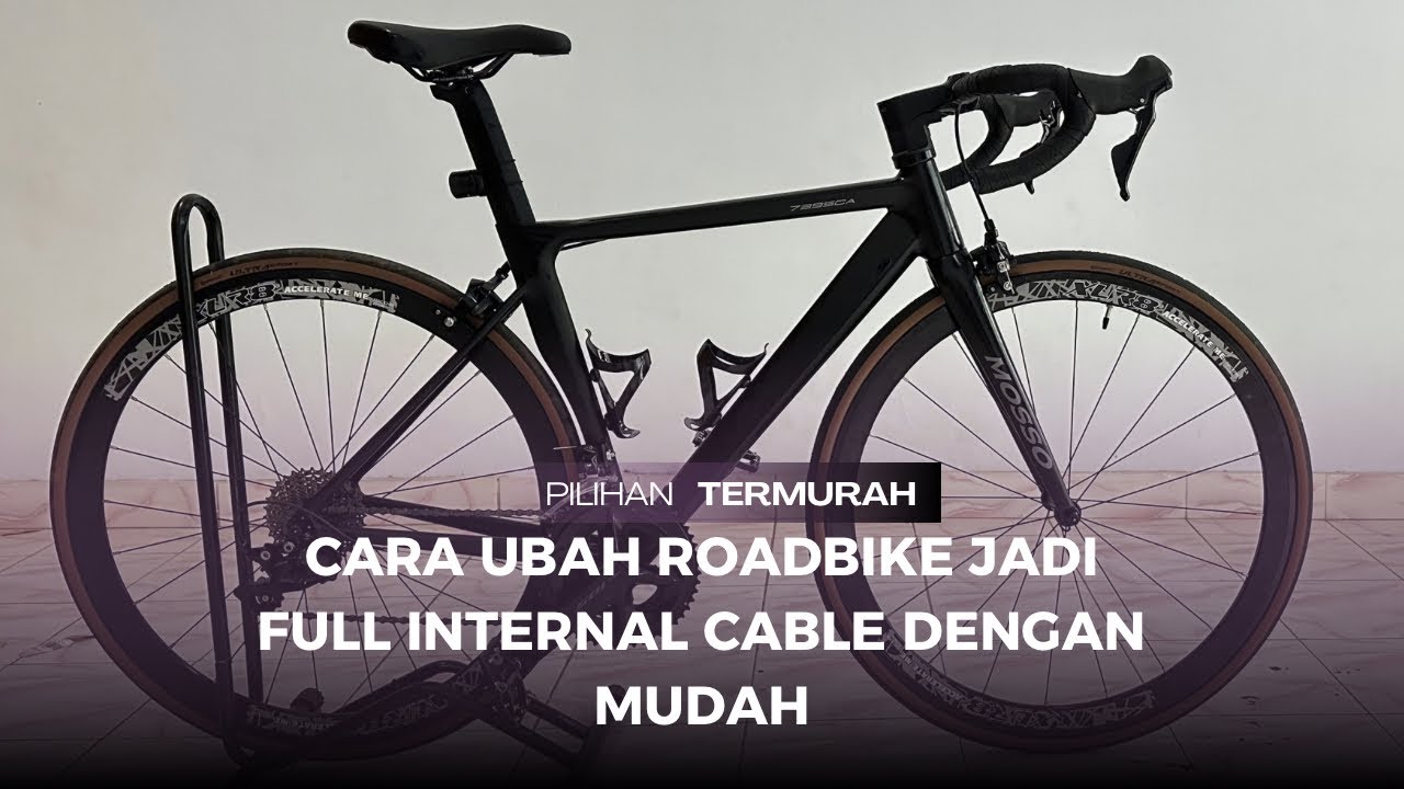 Cara Ubah Roadbike Jadi Full Internal Cable dengan Mudah ! - YouTube